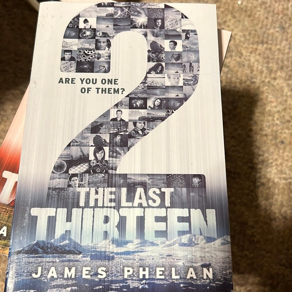 The Last Thirteen: 2 by James Phelan