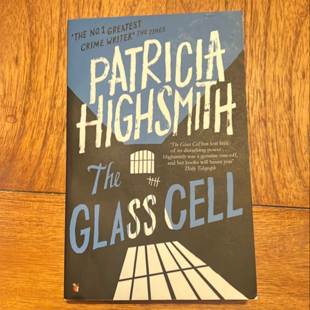 The Glass Cell by Patricia Highsmith, Joan Schenkar