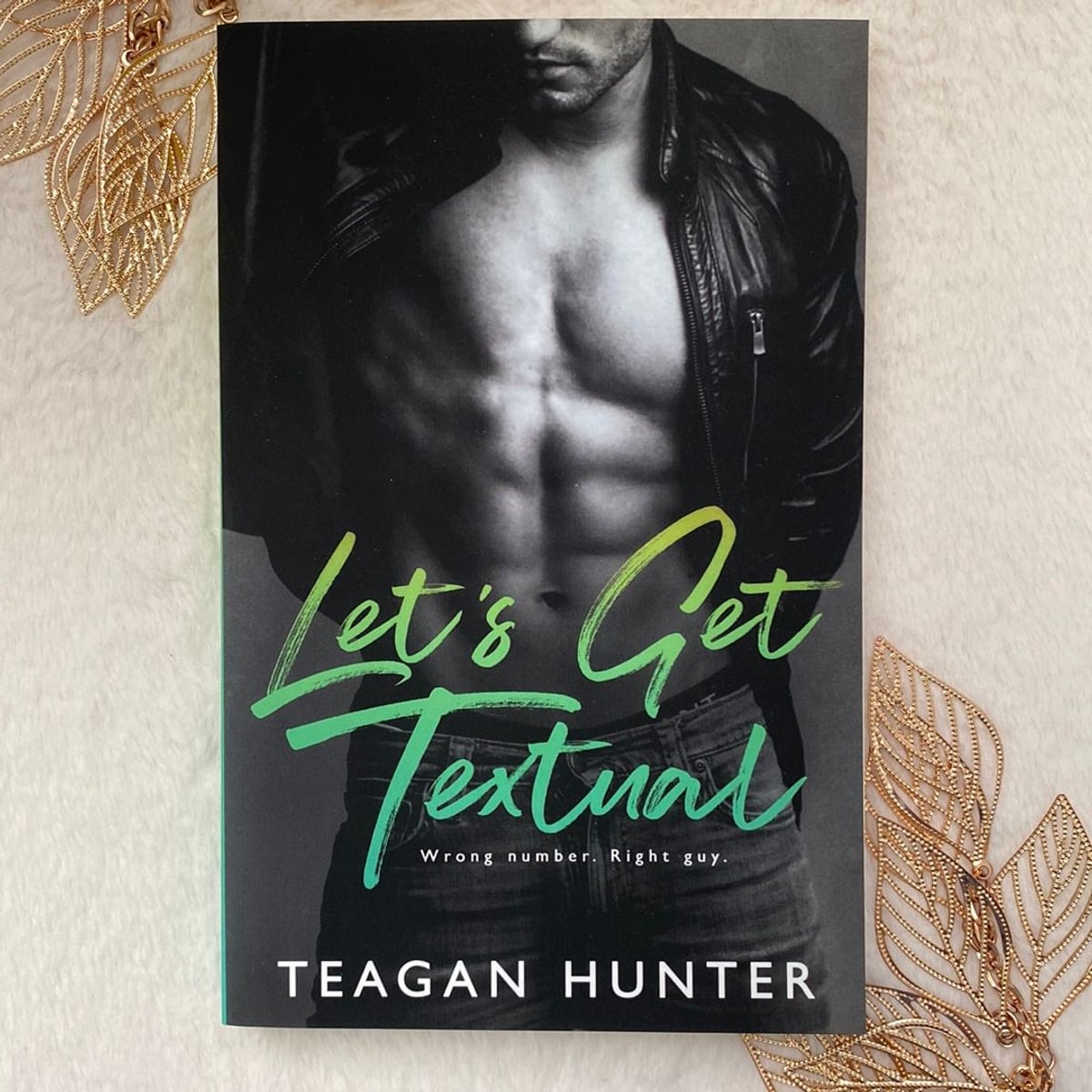 Let's Get Textual by Teagan Hunter