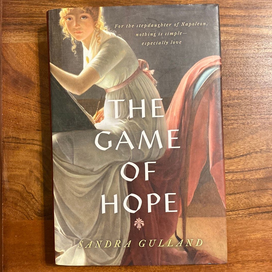 The Game of Hope by Sandra Gulland