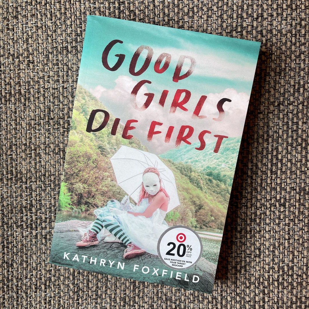 Good Girls Die First