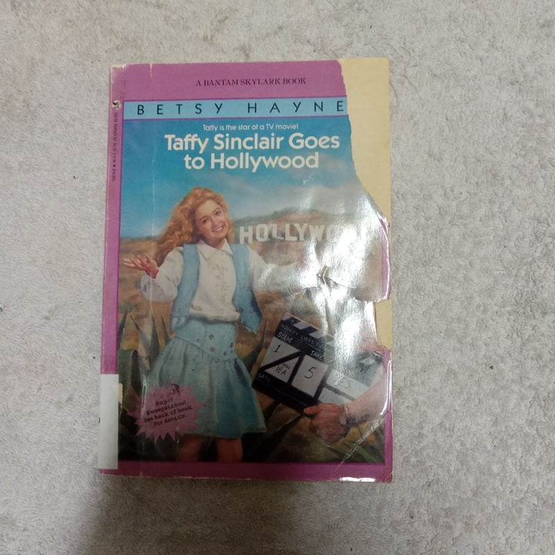Taffy Sinclair Goes to Hollywood by Betsy Haynes