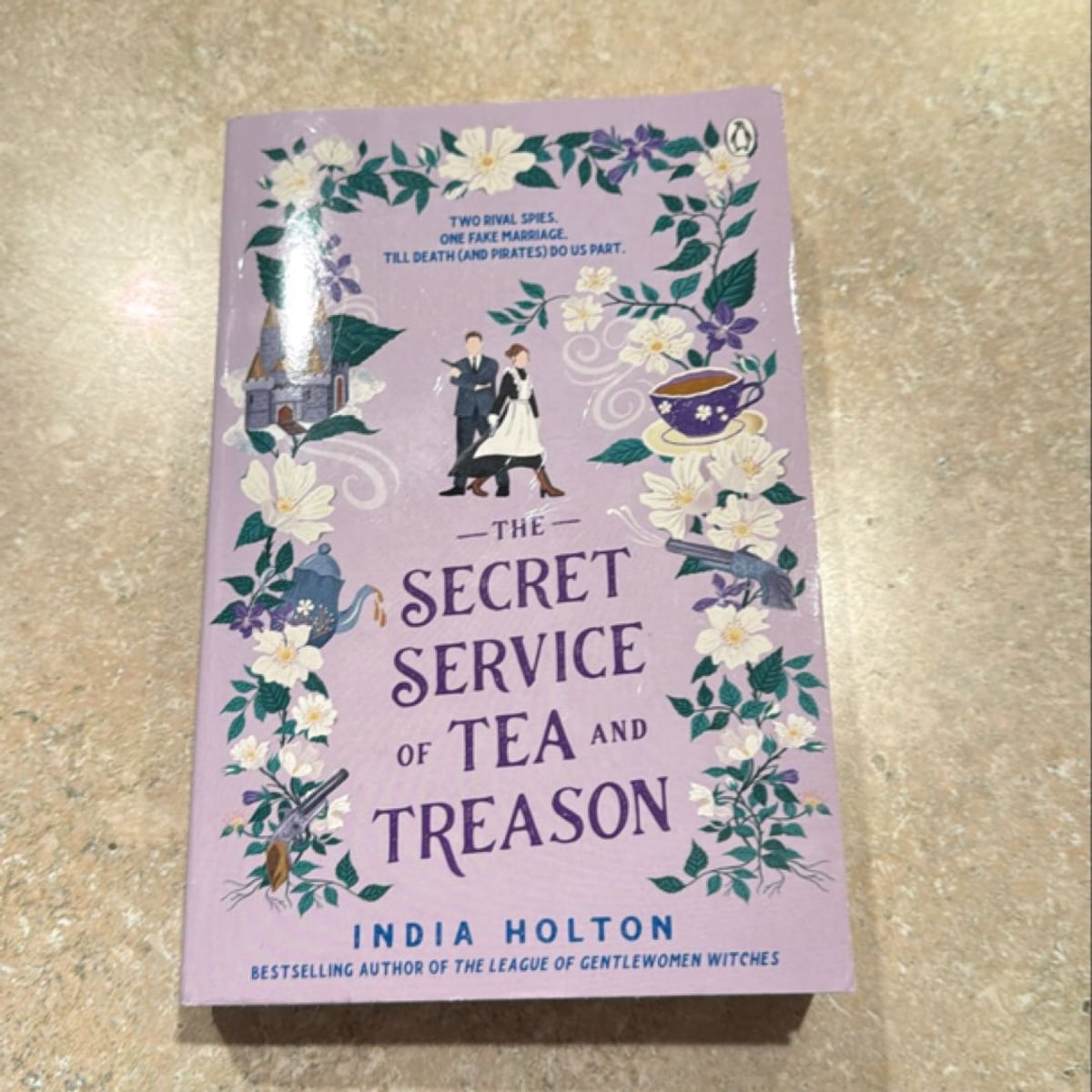 The Secret Service of Tea and Treason by India Holton