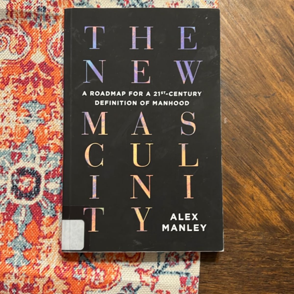 The New Masculinity by Alex Manley