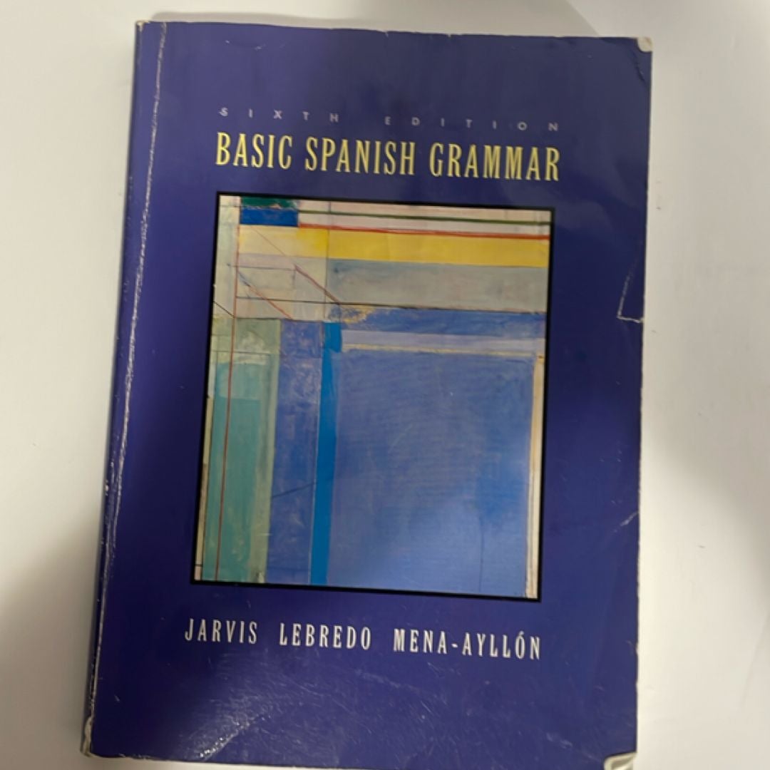 Basic Spanish Grammar by Ana C. Jarvis, Raquel Lebredo, Francisco Mena ...