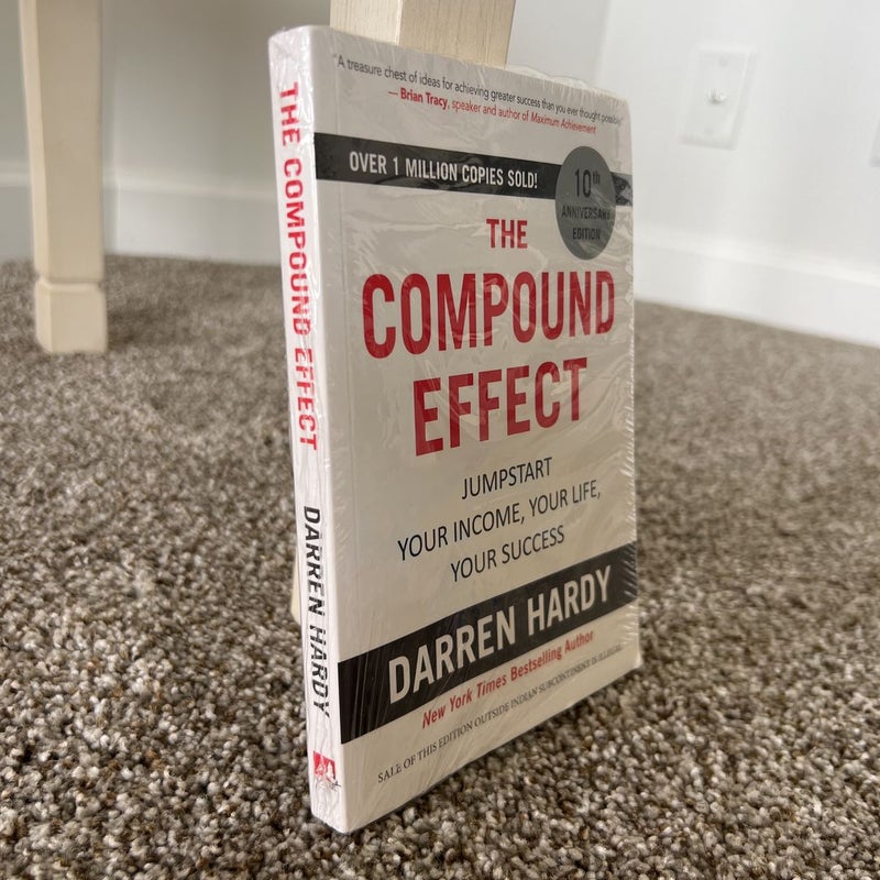 The Compound Effect (10th Anniversary Edition) by Darren Hardy ...