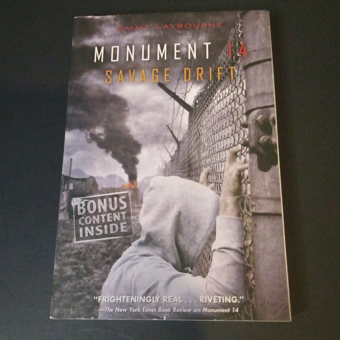 Monument 14: Savage Drift by Emmy Laybourne