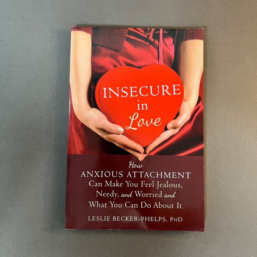 Insecure in Love by Leslie Becker-Phelps