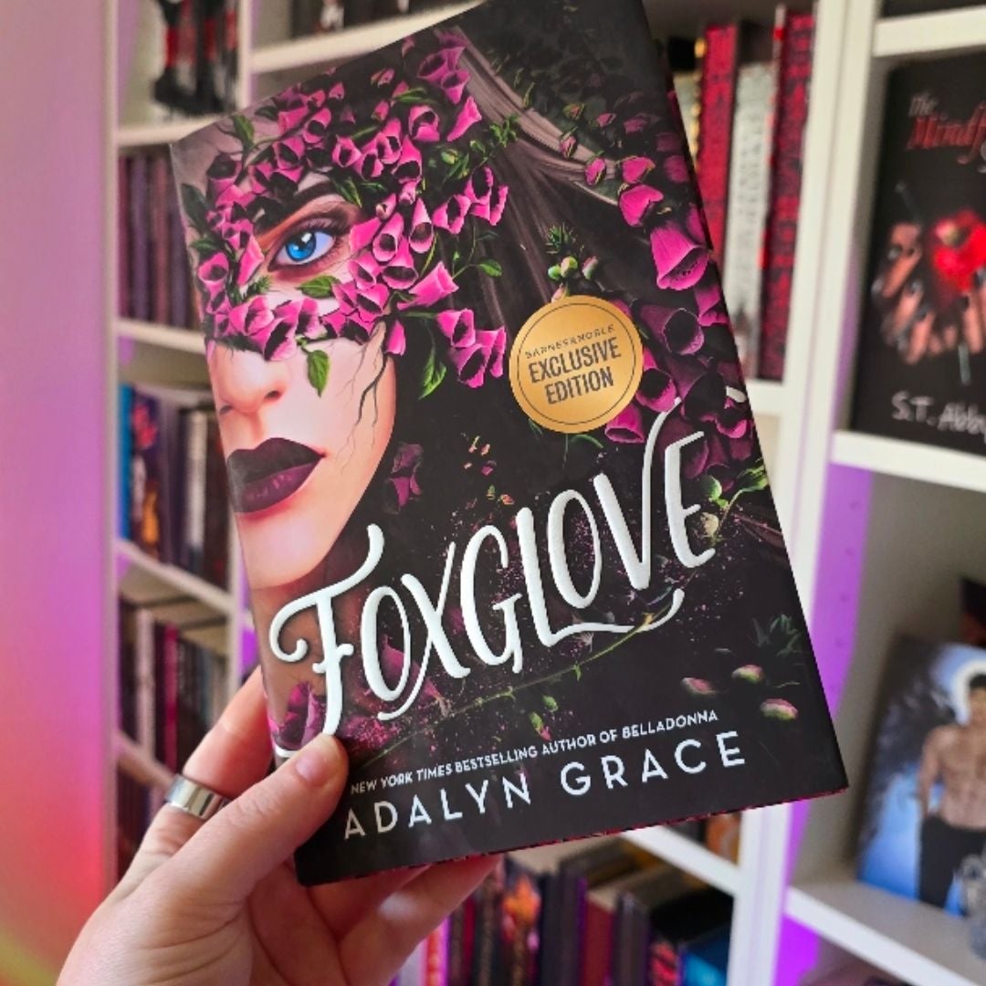 FOXGLOVE BARNES & NOBLE EDITION by Adalyn Grace by Adalyn Grace ...