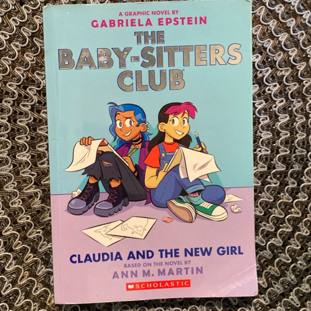 Claudia and the New Girl (the Baby-Sitters Club Graphic Novel #9) by ...