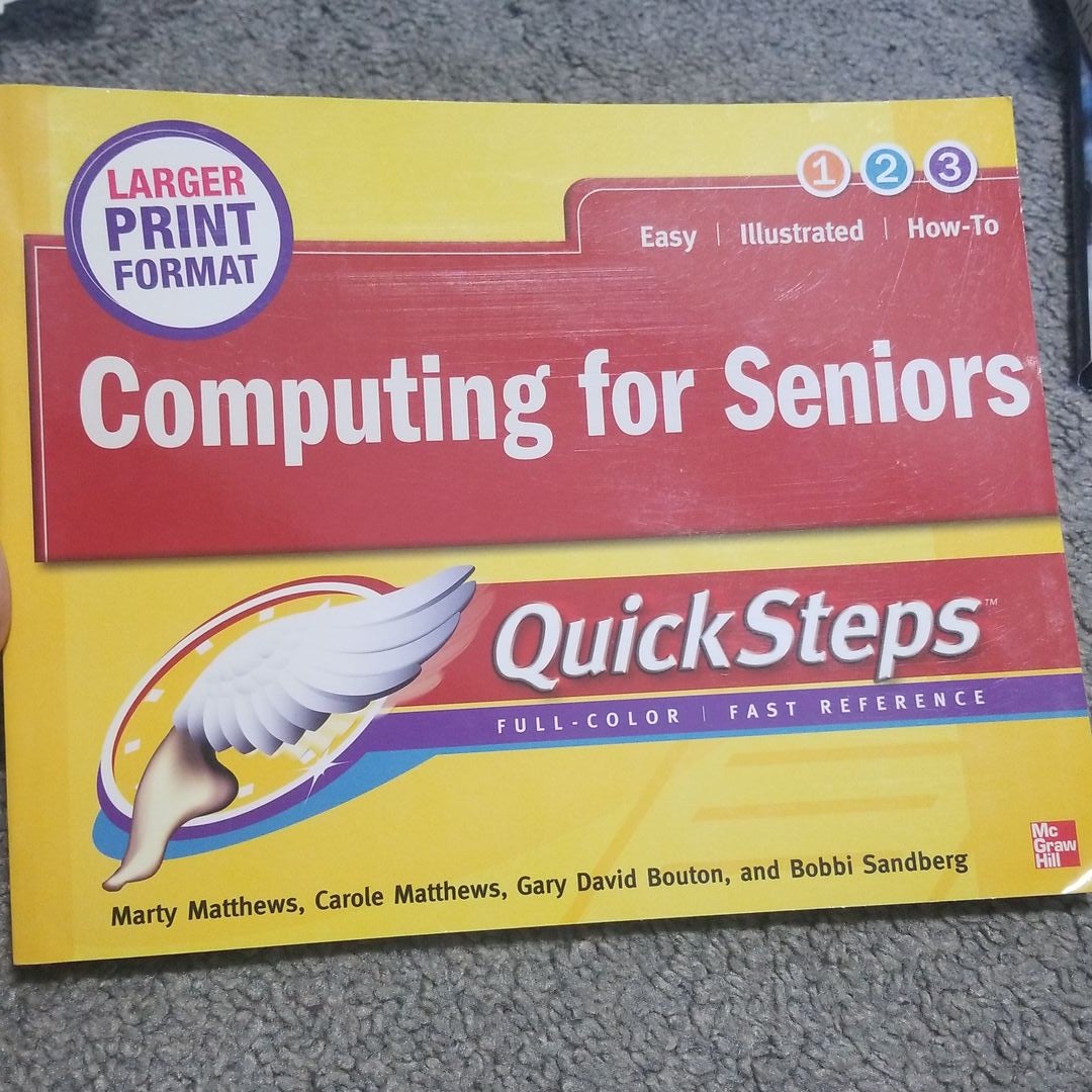 Computing for Seniors QuickSteps by Marty Matthews, Carole Matthews ...