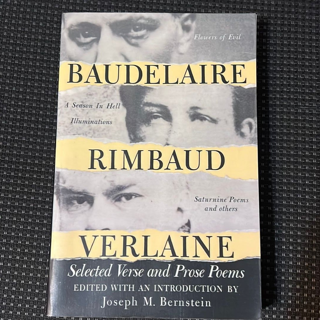 Baudelaire Rimbaud Verlaine by Charles Pierre Baudelaire
