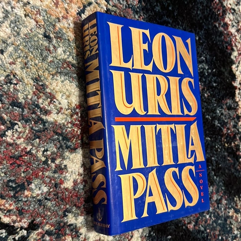Mitla Pass by Leon Uris