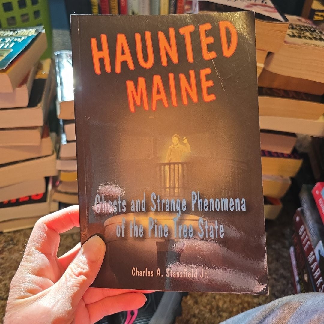 Haunted Maine by Charles A. Stansfield