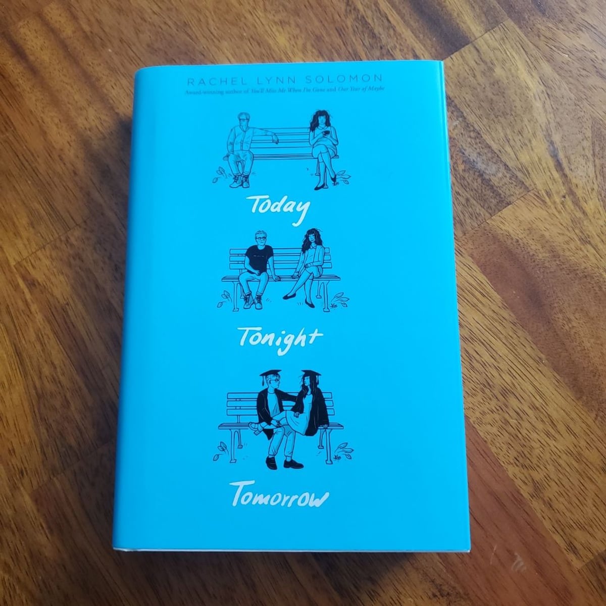 Today Tonight Tomorrow by Rachel Lynn Solomon