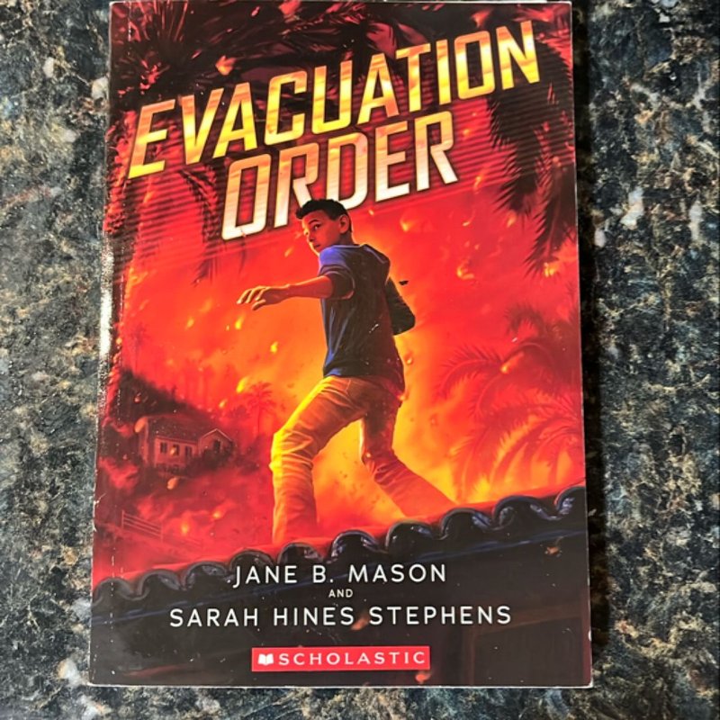 Evacuation Order by Jane B. Mason, Sarah Hines-Stephens
