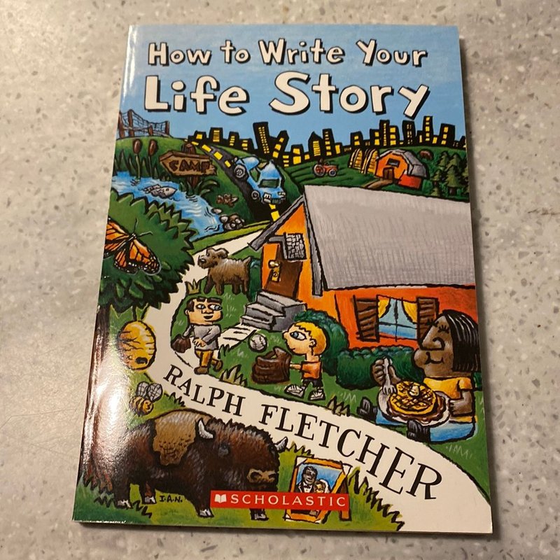 How to Write Your Life Story by Ralph J. Fletcher