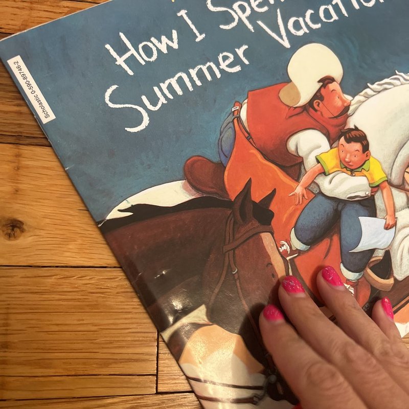 How I Spent My Summer Vacation by Mark Teague, Paperback | Pangobooks