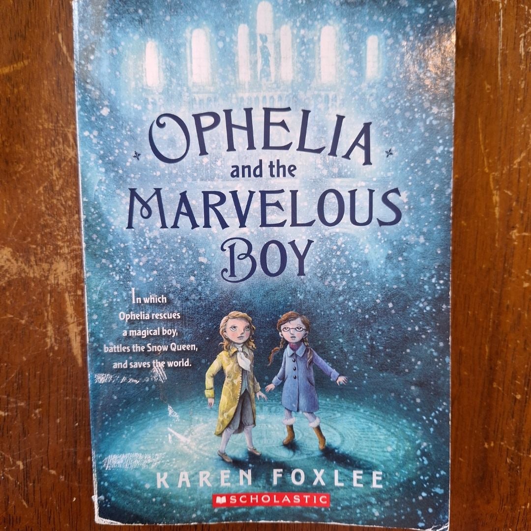 Ophelia and the Marvelous Boy by Karen Foxlee, Paperback | Pangobooks
