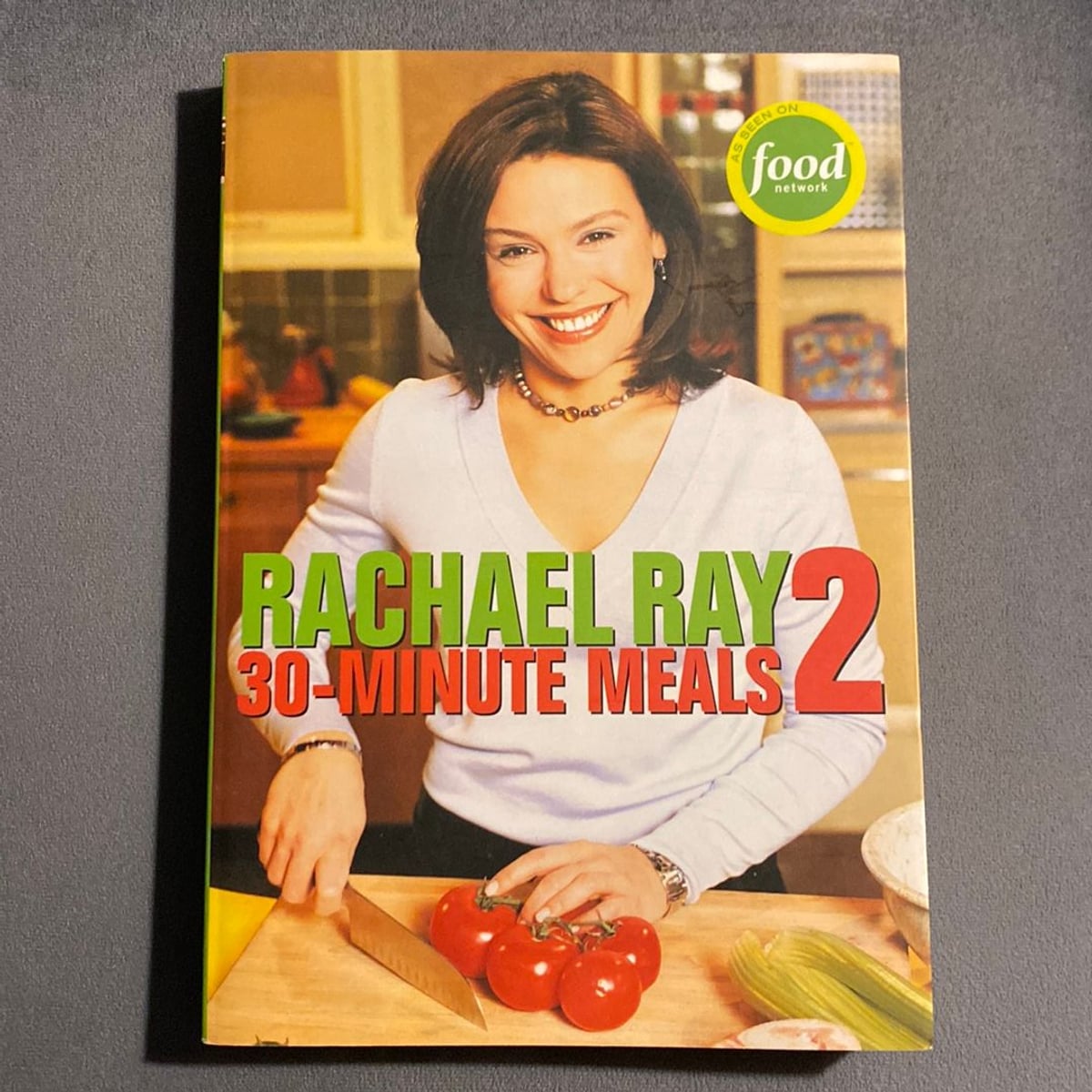 30-Minute Meals 2 by Rachael Ray, Paperback | Pangobooks