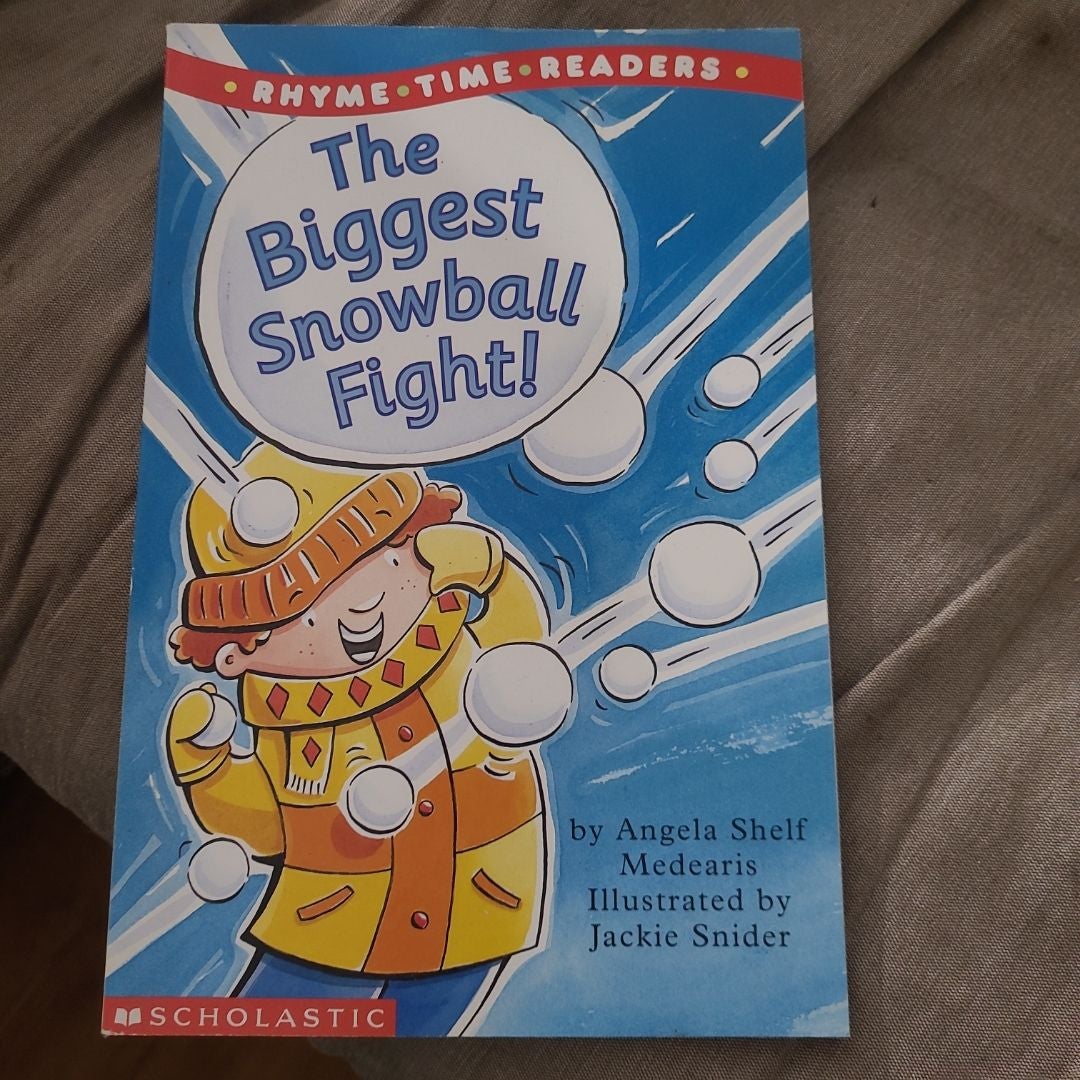 The Biggest Snowball Fight! by Angela Shelf Medearis