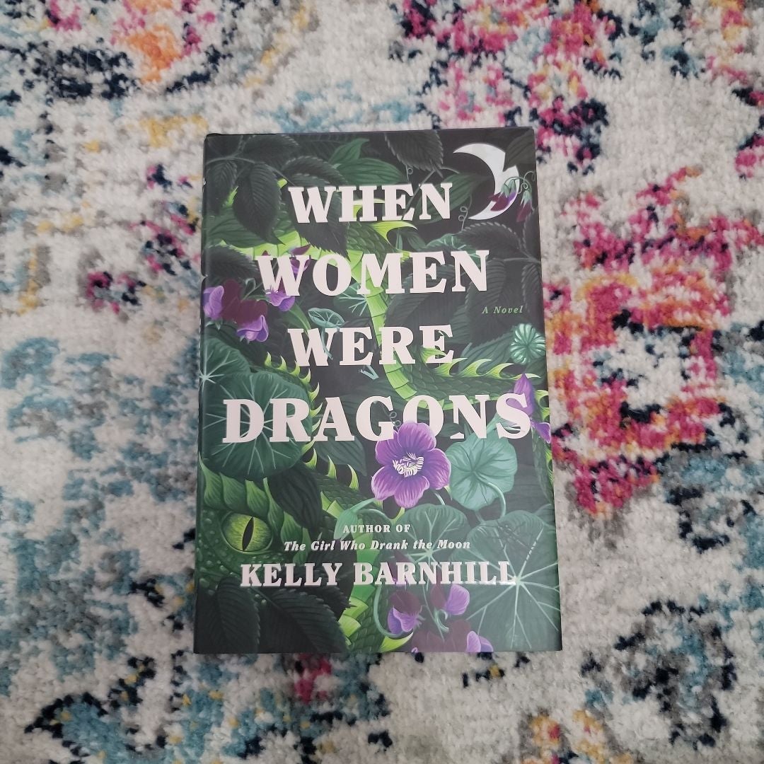 When Women Were Dragons by Kelly Barnhill, Hardcover | Pangobooks