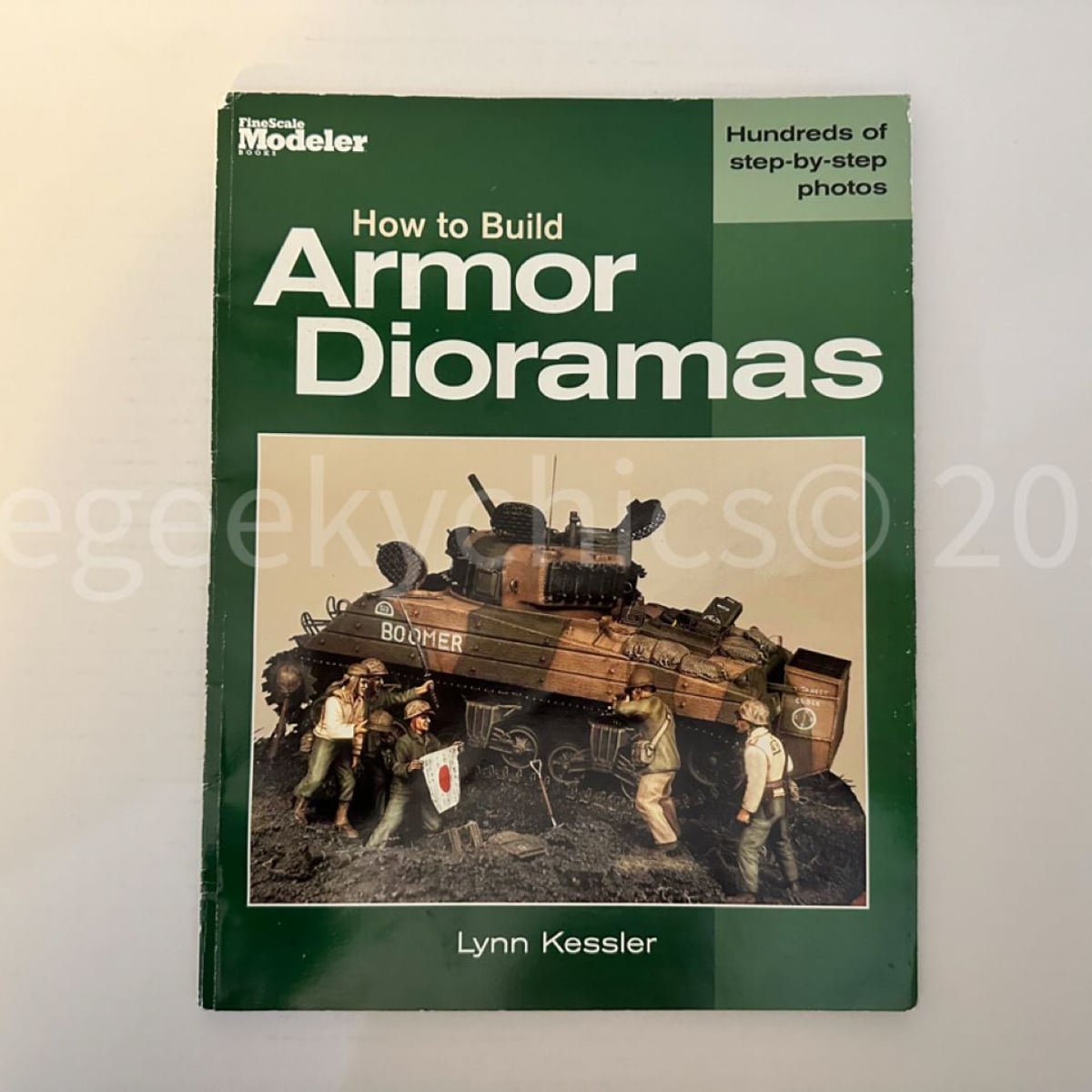 How to Build Armor Dioramas by Lynn Kessler