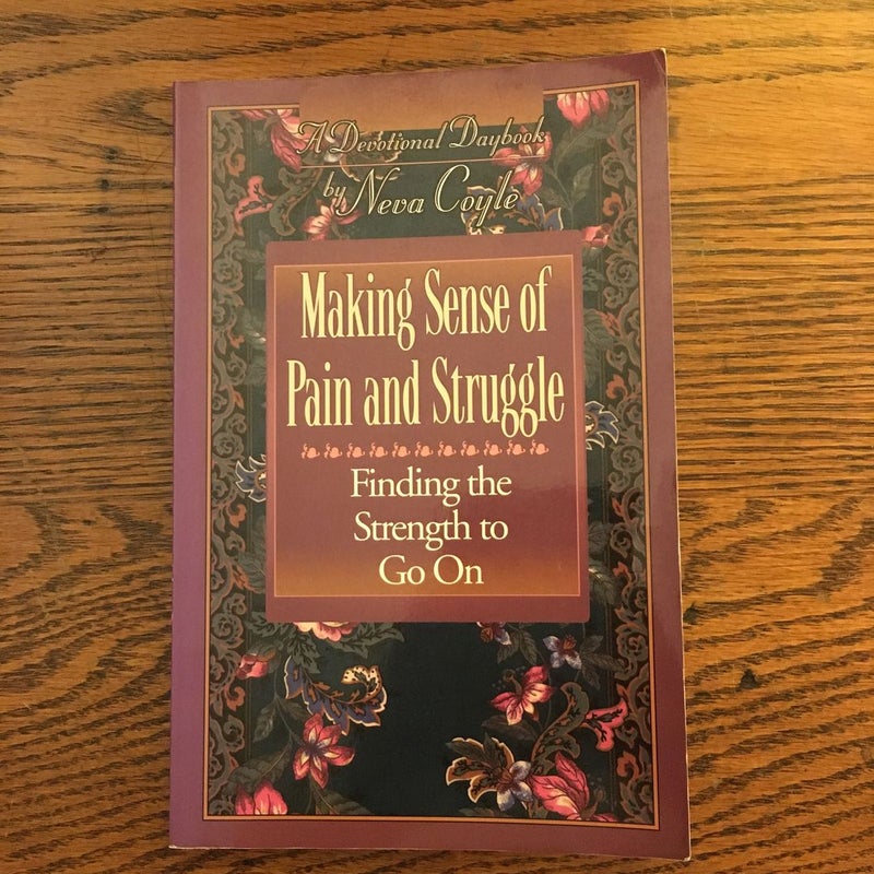 Making Sense of Pain and Struggle by Neva Coyle