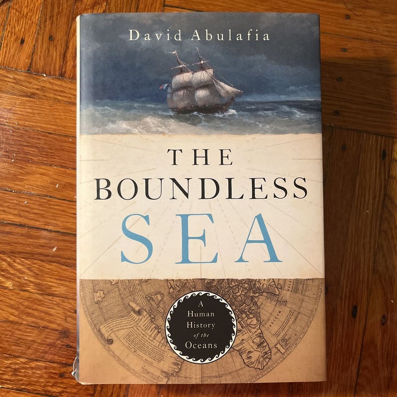 The Boundless Sea by David Abulafia