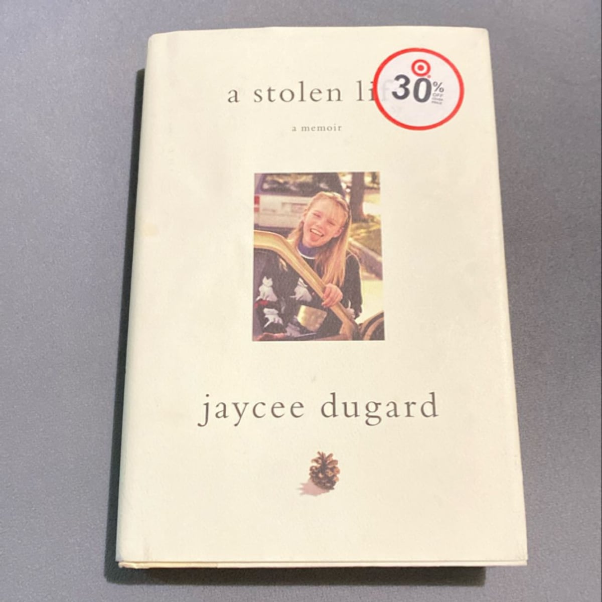 A Stolen Life by Jaycee Dugard