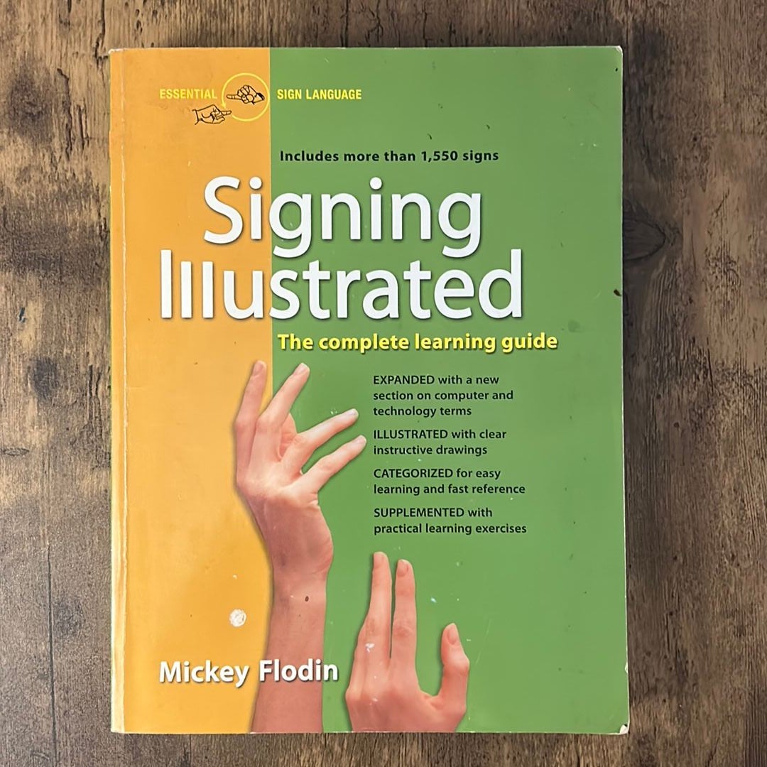 Signing Illustrated by Mickey Flodin