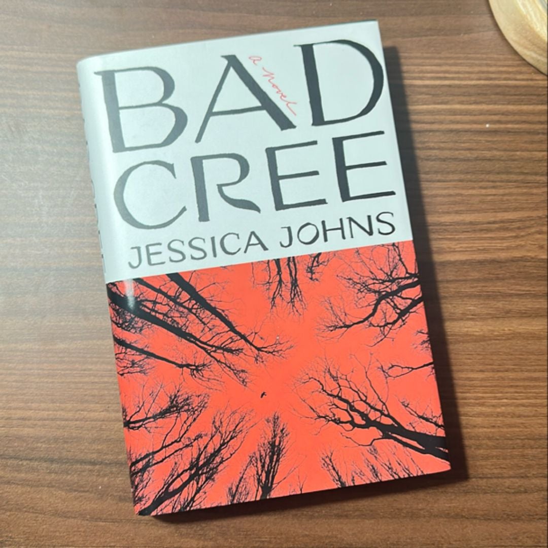 Bad Cree by Jessica Johns