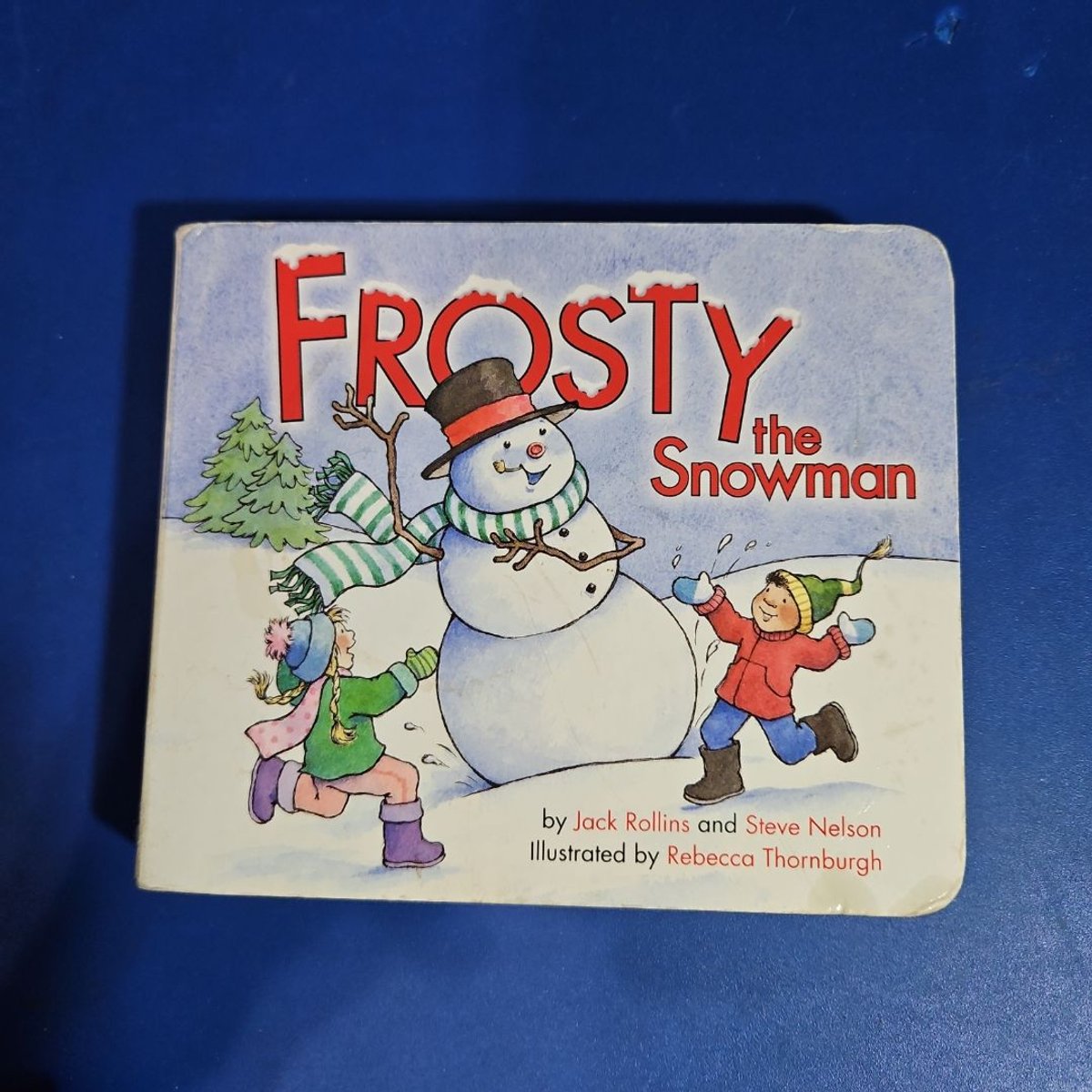 Frosty the Snowman by Jack Rollins, Steve Nelson