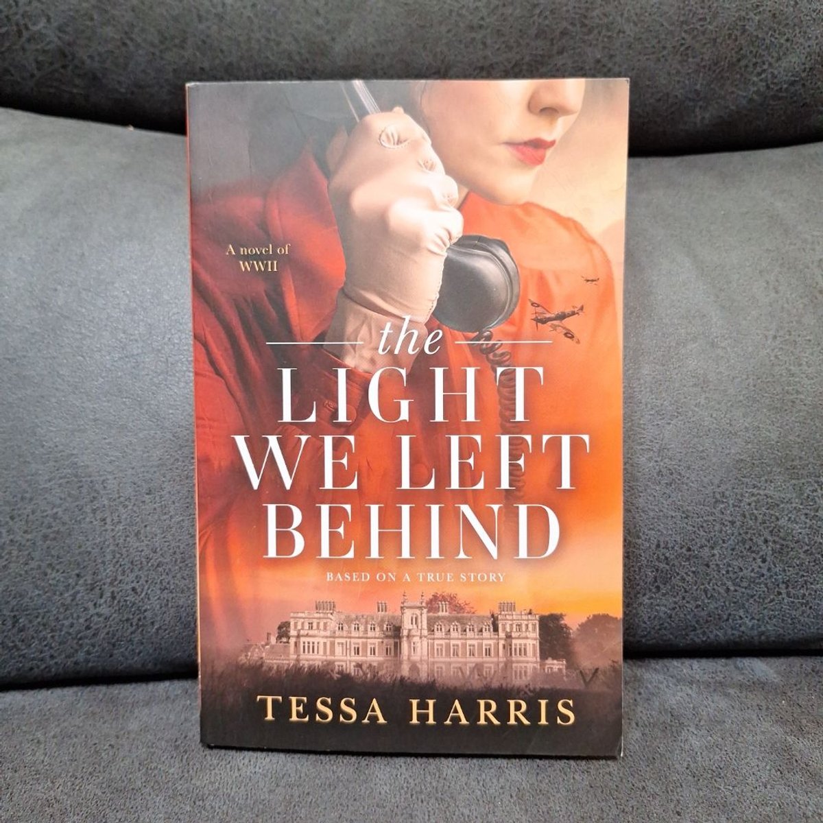 The Light We Left Behind by Tessa Harris