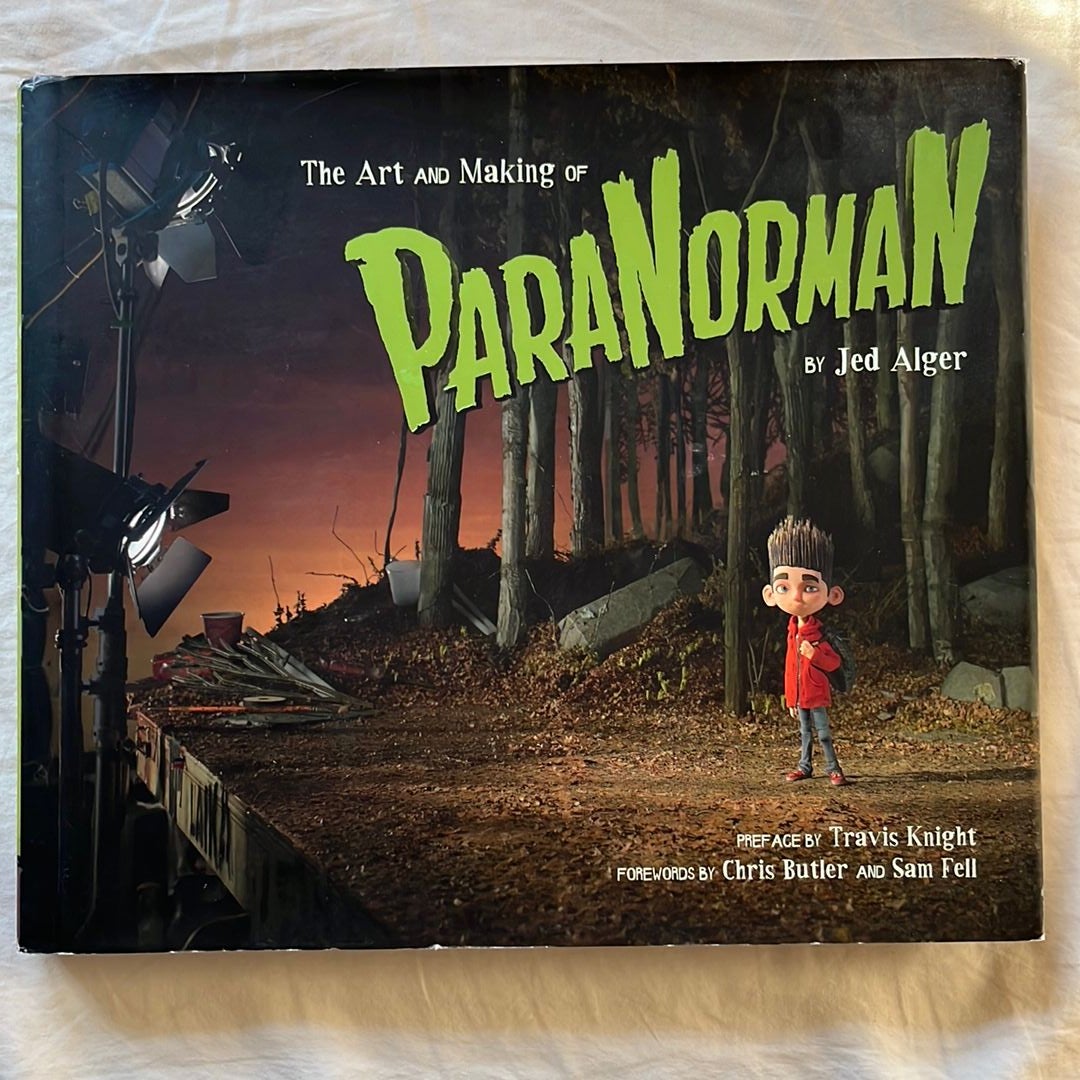 The Art and Making of ParaNorman by Jed Alger, Travis Knight, Chris Butler