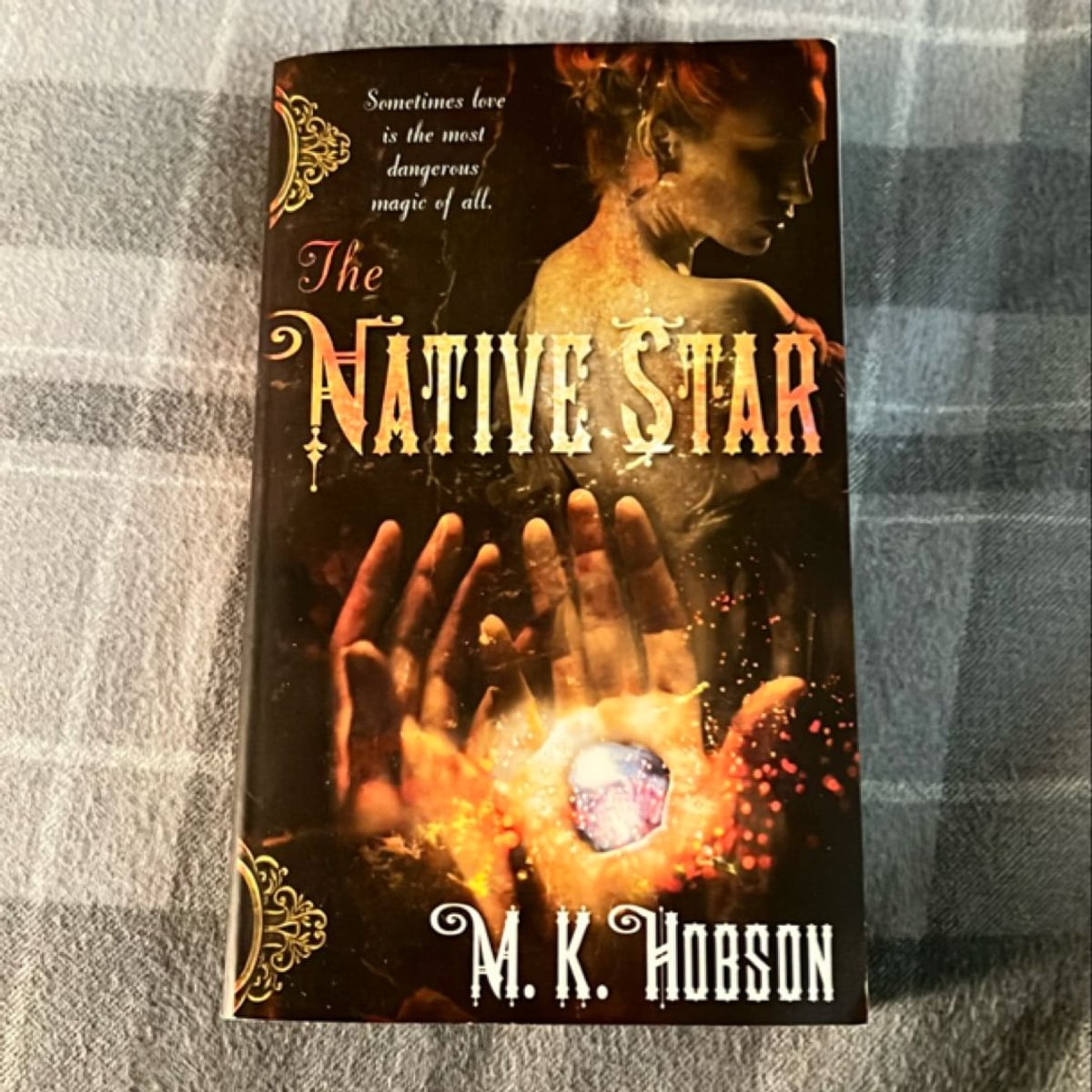 The Native Star by M. K. Hobson