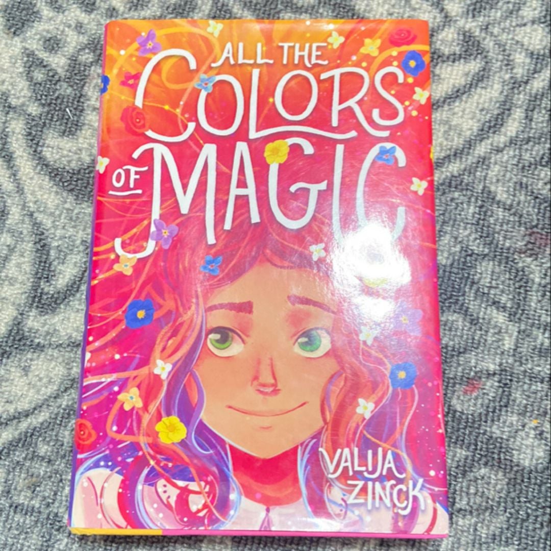 All the Colors of Magic by Valija Zinck