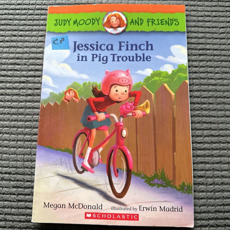 Judy Moody and Friends: Jessica Finch in Pig Trouble by Megan McDonald, Paperback | Pangobooks