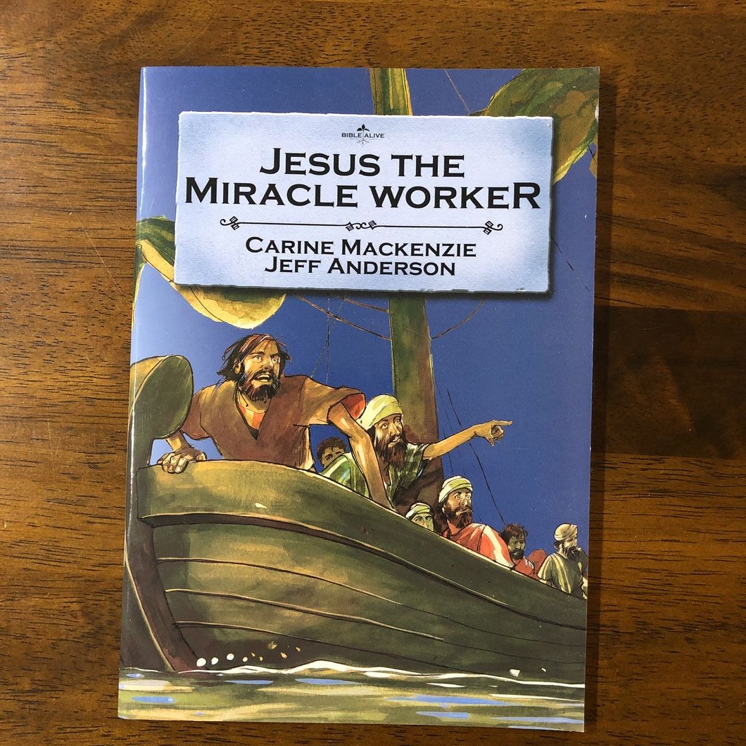Jesus the Miracle Worker by Carine MacKenzie, Paperback | Pangobooks