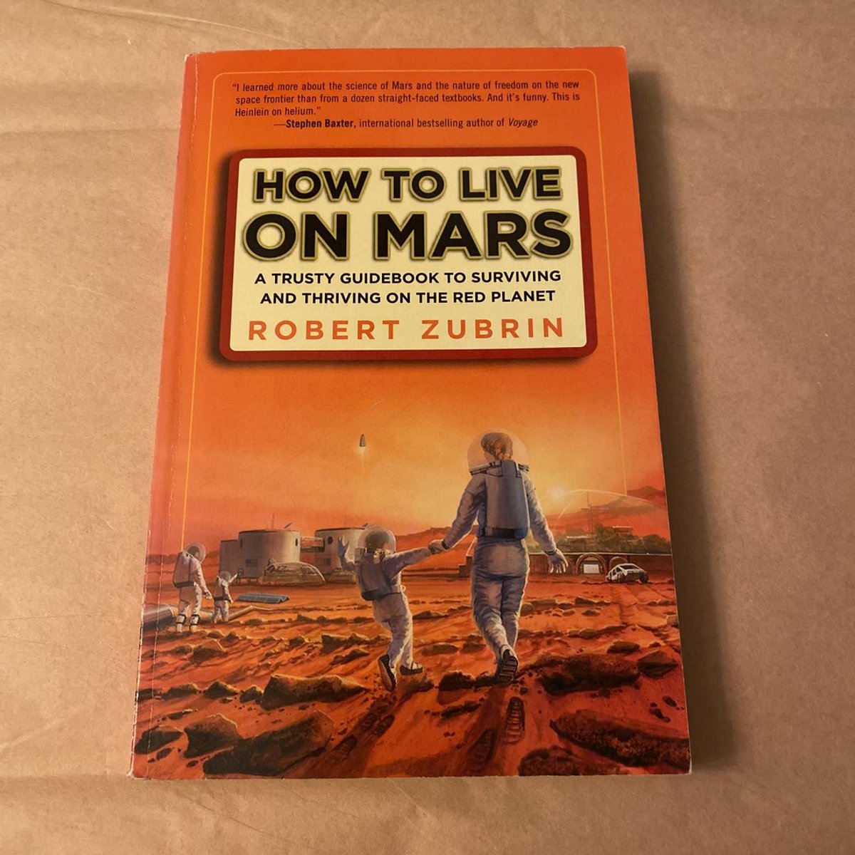 How to Live on Mars by Robert Zubrin