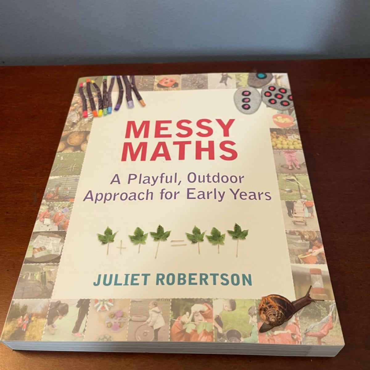 Messy Maths by Juliet Robertson