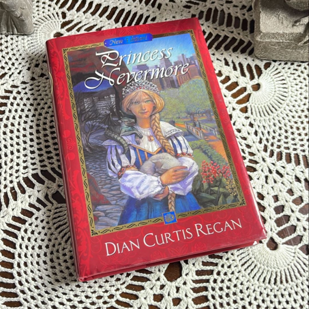 Princess Nevermore by Dian Regan