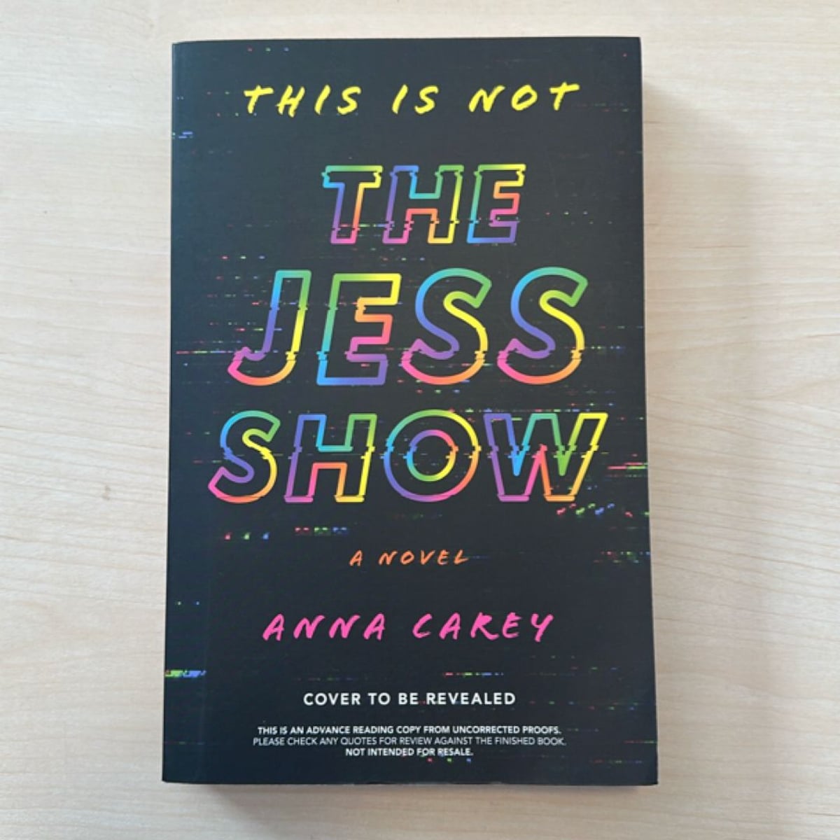 This Is Not the Jess Show by Anna Carey
