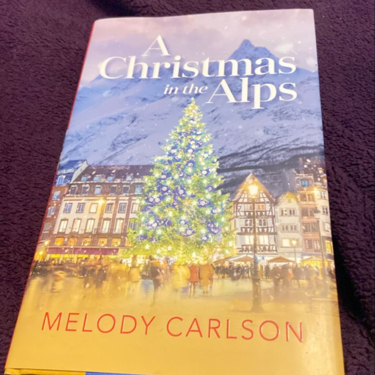 A Christmas in the Alps by Melody Carlson