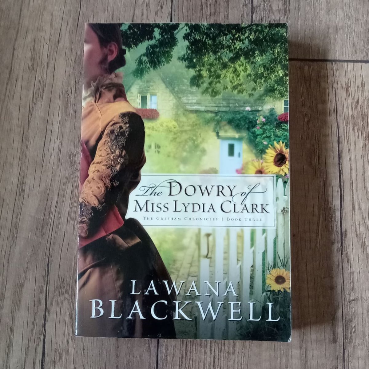 The Dowry of Miss Lydia Clark by Lawana Blackwell