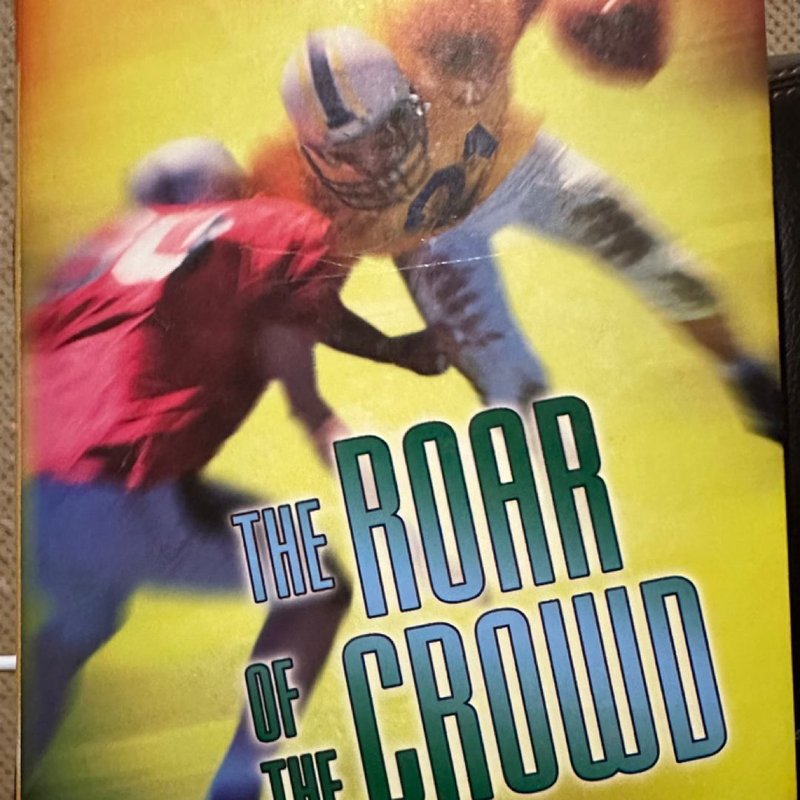 The Roar of the Crowd by Rich Wallace