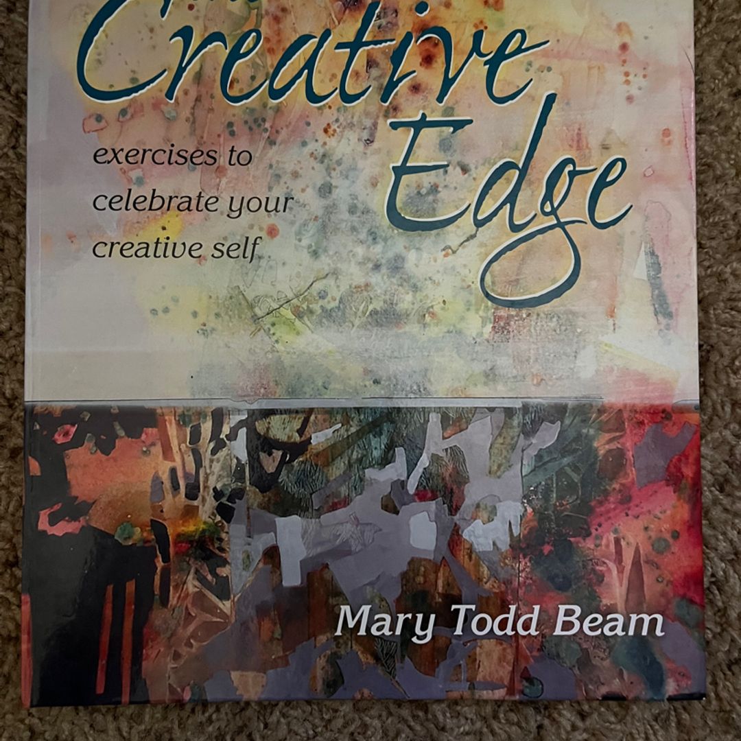 The Creative Edge by Mary Todd Beam