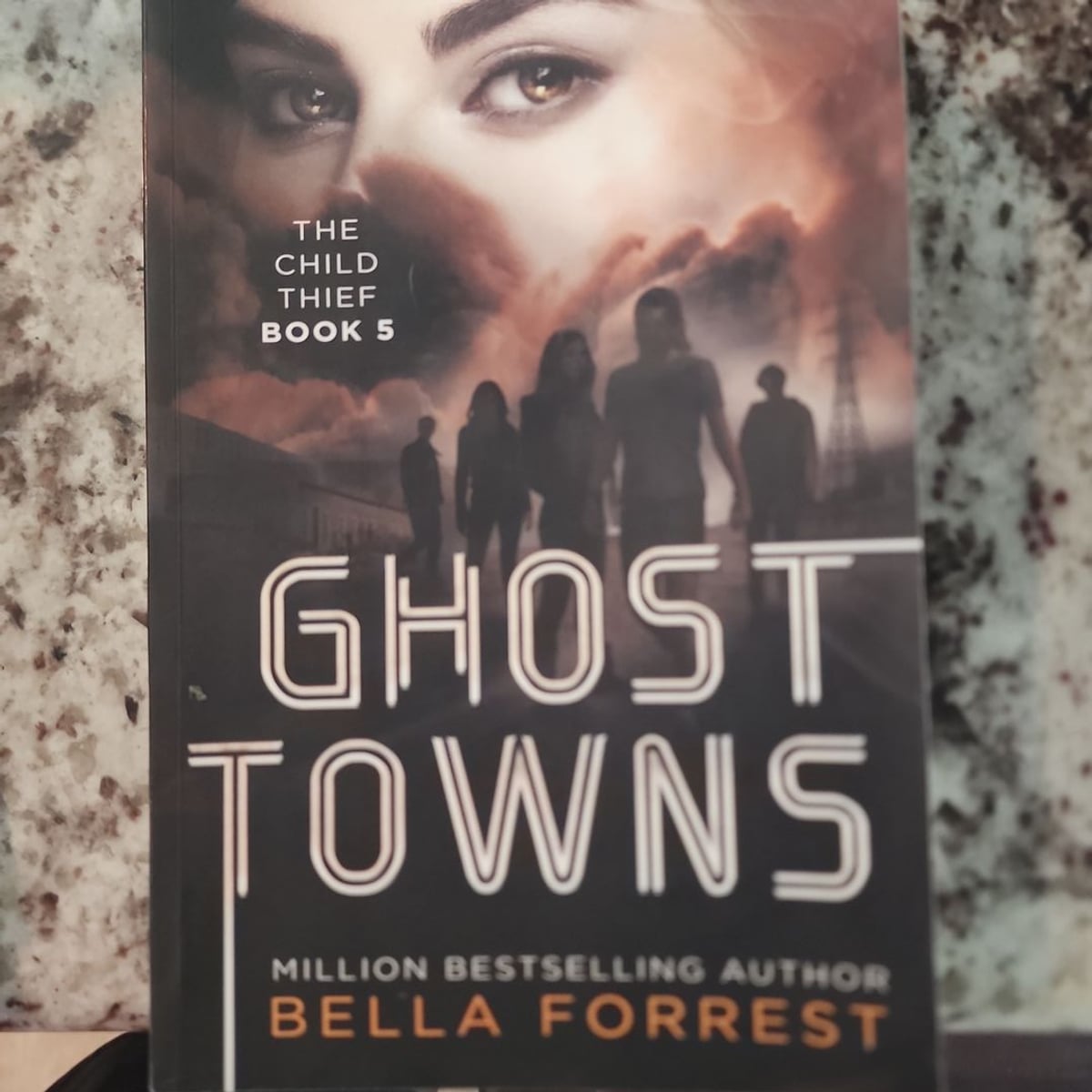 The Child Thief 5: Ghost Towns by Bella Forrest
