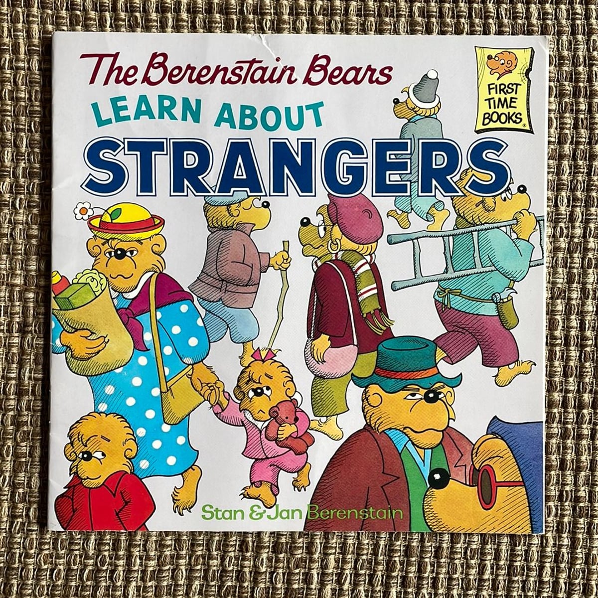 The Berenstain Bears Learn about Strangers by Stan Berenstain, Jan ...