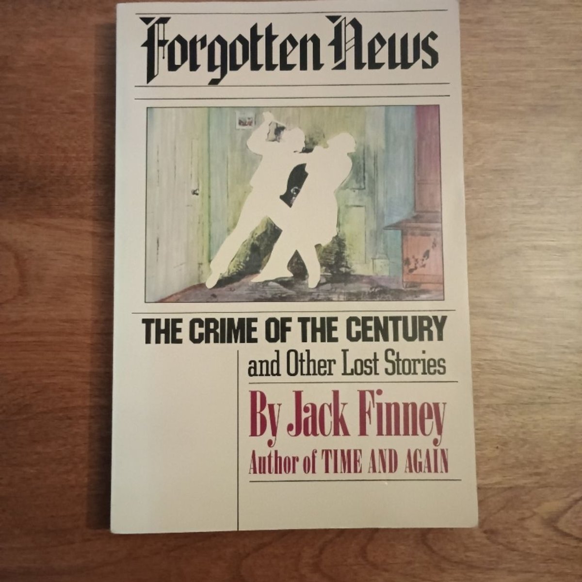 Forgotten News by Jack Finney